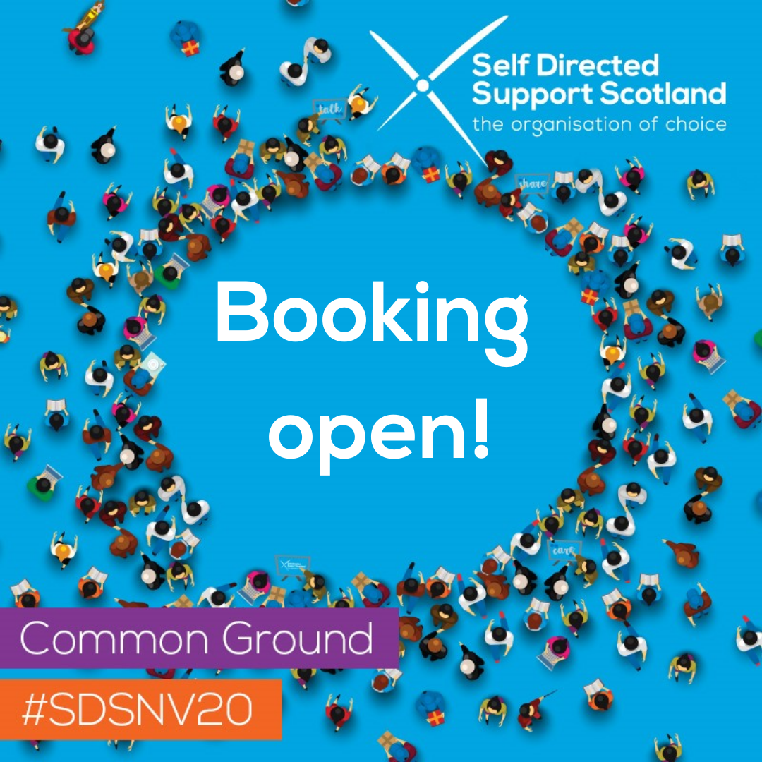 SDS National Voice 2020: Common Ground. - Self Directed Support Scotland